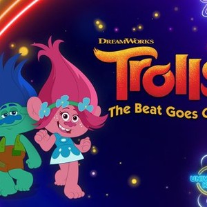 Trolls: The Beat Goes On! - Rotten Tomatoes