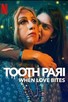 Tooth Pari: When Love Bites: Season 1 | Rotten Tomatoes