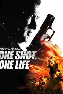 One Shot, One Life | Rotten Tomatoes