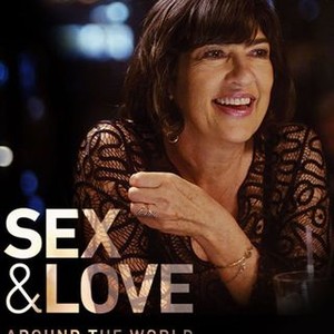 Christiane Amanpour: Sex & Love Around the World - Rotten Tomatoes