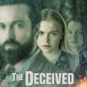 The Deceived - Rotten Tomatoes
