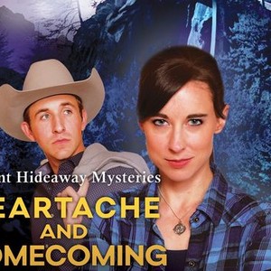 Mount Hideaway Mysteries: Heartache and Homecoming - Rotten Tomatoes