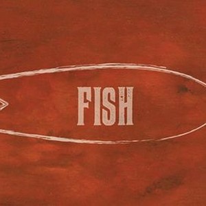 Fish: The Movie - Rotten Tomatoes