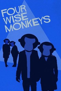 Four Wise Monkeys | Rotten Tomatoes