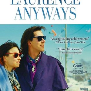 Laurence Anyways (2013) - Rotten Tomatoes