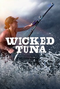 Wicked Tuna - Rotten Tomatoes
