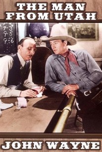 The Man From Utah (1934) - Rotten Tomatoes