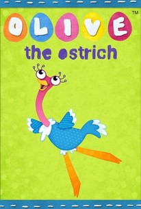 Olive the Ostrich - Rotten Tomatoes