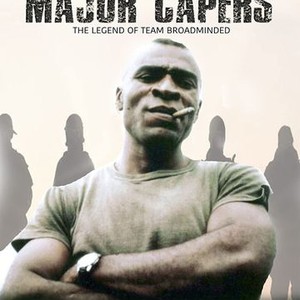 Major Capers: The Legend of Team Broadminded - Rotten Tomatoes