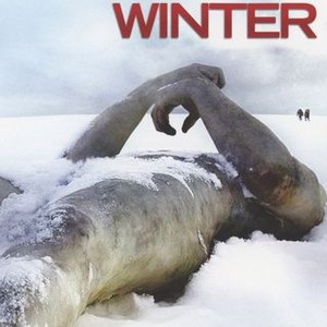 The Last Winter (2007) - Rotten Tomatoes