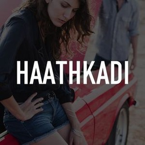 Haathkadi - Rotten Tomatoes