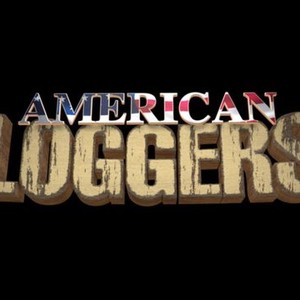 American Loggers - Rotten Tomatoes