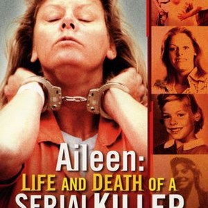 Aileen: Life and Death of a Serial Killer - Rotten Tomatoes