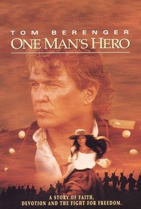 One Man's Hero (1999) - Rotten Tomatoes