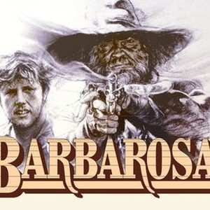 Barbarosa - Rotten Tomatoes
