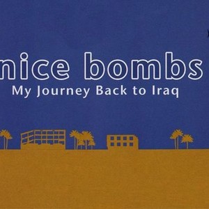 Nice Bombs - Rotten Tomatoes
