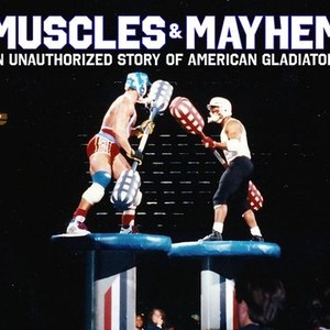 Muscles & Mayhem: An Unauthorized Story of American Gladiators - Rotten ...