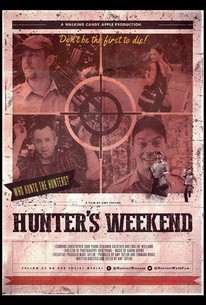 Hunter's Weekend | Rotten Tomatoes