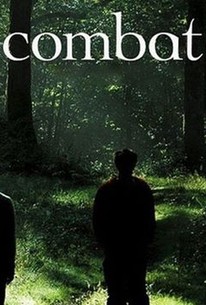 Combat (2006) - Rotten Tomatoes