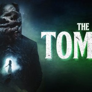 The Tombs - Rotten Tomatoes