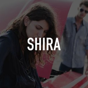Shira - Rotten Tomatoes