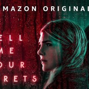 Tell Me Your Secrets - Rotten Tomatoes