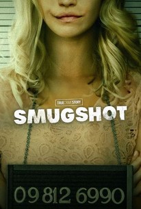 True Crime Story: Smugshot: Season 1, Episode 4 | Rotten Tomatoes