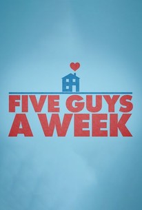 Five Guys a Week | Rotten Tomatoes