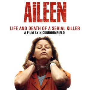 Aileen: Life and Death of a Serial Killer - Rotten Tomatoes