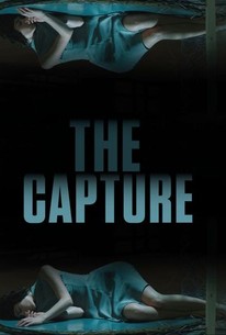 The Capture | Rotten Tomatoes