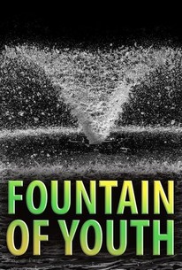 Fountain of Youth (1998) | Rotten Tomatoes