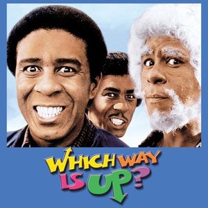 Which Way Is Up? - Rotten Tomatoes
