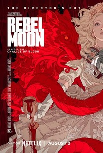 Rebel Moon - Part One: Director's Cut | Audience Reviews | Rotten Tomatoes