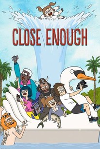 Close Enough: Season 2, Episode 6 | Cast and Crew | Rotten Tomatoes