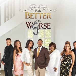Tyler Perry's For Better or Worse - Rotten Tomatoes