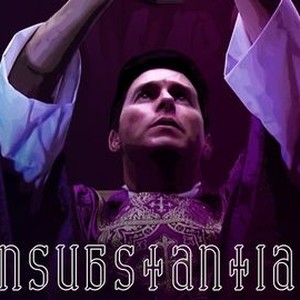 Transubstantiation - Rotten Tomatoes