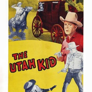 The Utah Kid - Rotten Tomatoes