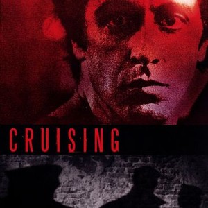 Cruising - Rotten Tomatoes