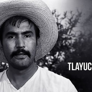 Tlayucán - Rotten Tomatoes