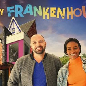 Fix My Frankenhouse - Rotten Tomatoes