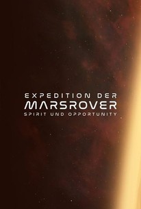 Expedition der Marsrover: Spirit und Opportunity | Rotten Tomatoes