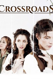 Crossroads (2011) | Rotten Tomatoes