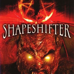 Shapeshifter - Rotten Tomatoes