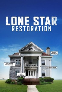 Lone Star Restoration | Rotten Tomatoes