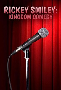 Rickey Smiley: Kingdom Comedy | Rotten Tomatoes