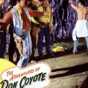 Adventures of Don Coyote - Rotten Tomatoes