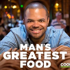 Man's Greatest Food: Season 4, Episode 2 - Rotten Tomatoes