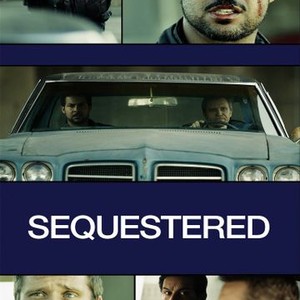 Sequestered - Rotten Tomatoes