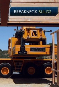 Breakneck Builds | Rotten Tomatoes