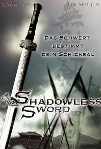 Shadowless Sword (2005) | Rotten Tomatoes